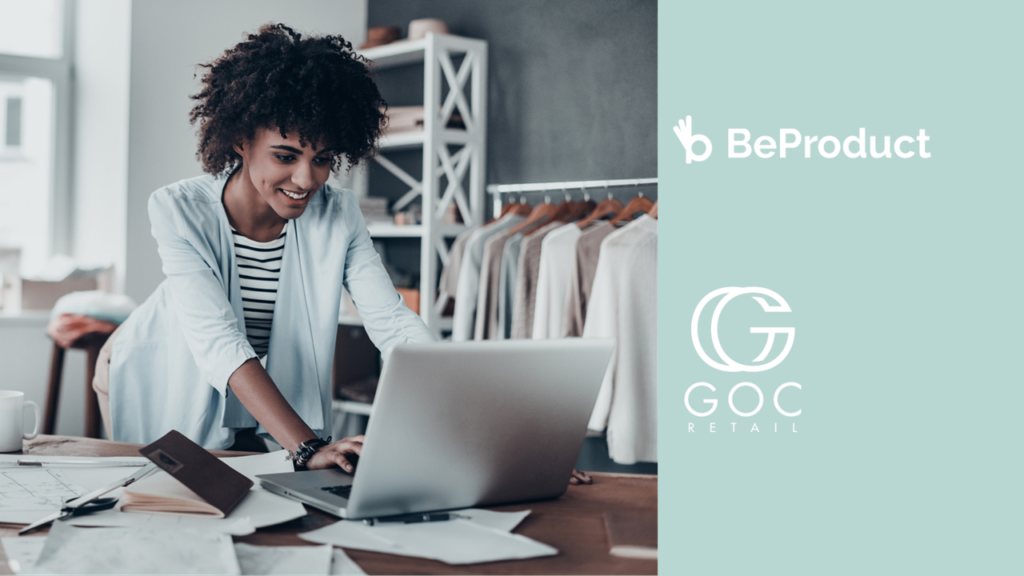GOC Retail partners with BeProduct to deliver a game-changing Digital ...